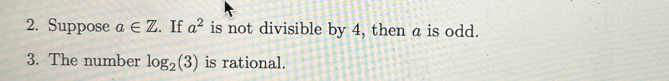 Solved Suppose ainZ. If a2 ﻿is not divisible by 4 , ﻿then a | Chegg.com