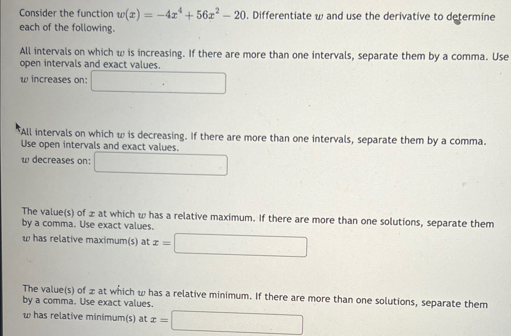 Solved Consider the function w(x)=-4x4+56x2-20. | Chegg.com