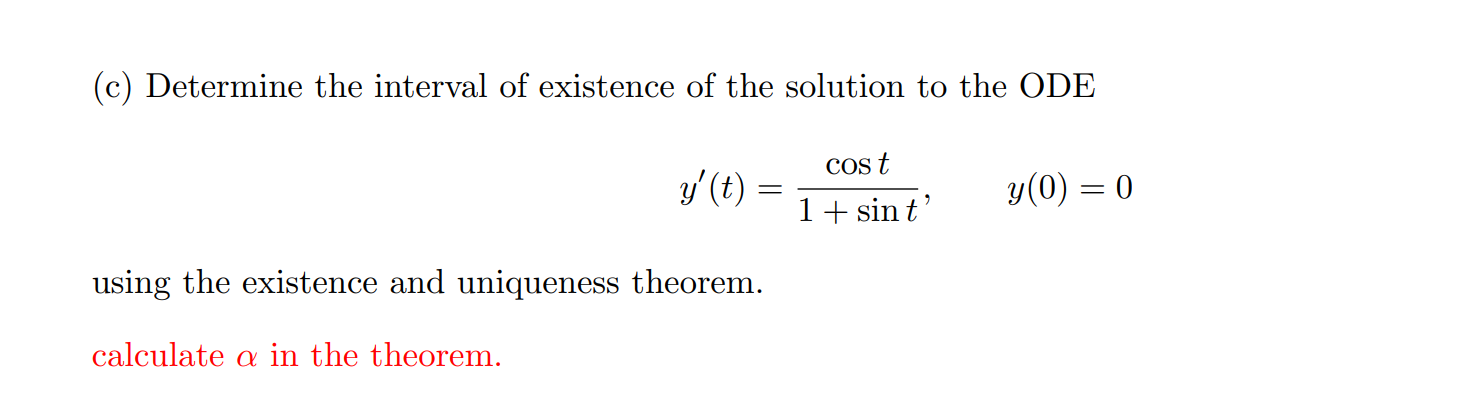 Solved determine the interval of existence | Chegg.com
