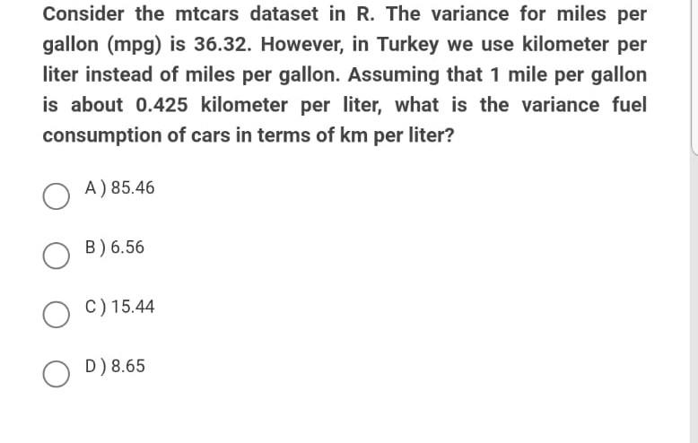 Solved Consider the mtcars dataset in R. The variance for | Chegg.com