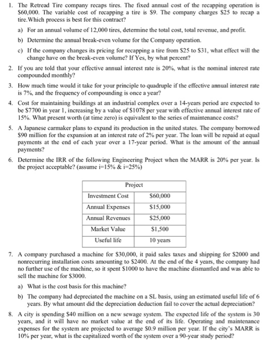 Solved 1. The Retread Tire company recaps tires. The fixed | Chegg.com