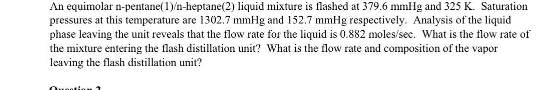 Solved An equimolar n-pentane(1)/n-heptane(2) ﻿liquid | Chegg.com
