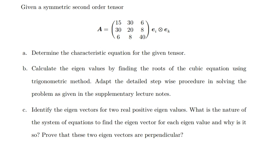 Given a symmetric second order | Chegg.com