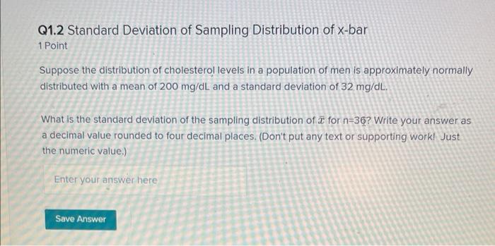 Solved Q1 2 Standard Deviation Of Sampling Distribution Of