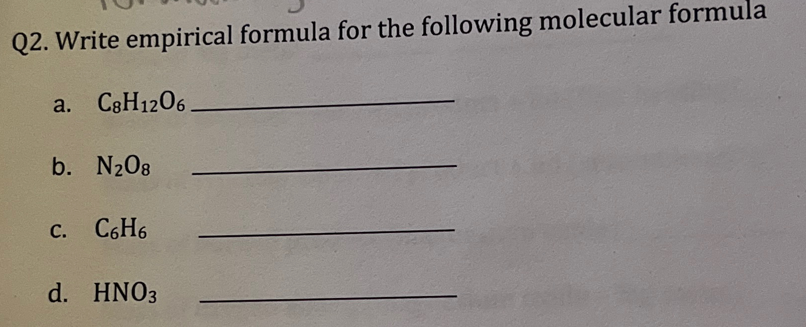 Solved Q2. ﻿Write empirical formula for the following | Chegg.com