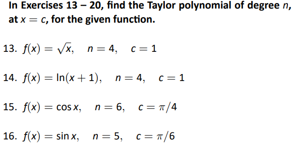 Solved In Exercises 13-20, ﻿find the Taylor polynomial of | Chegg.com