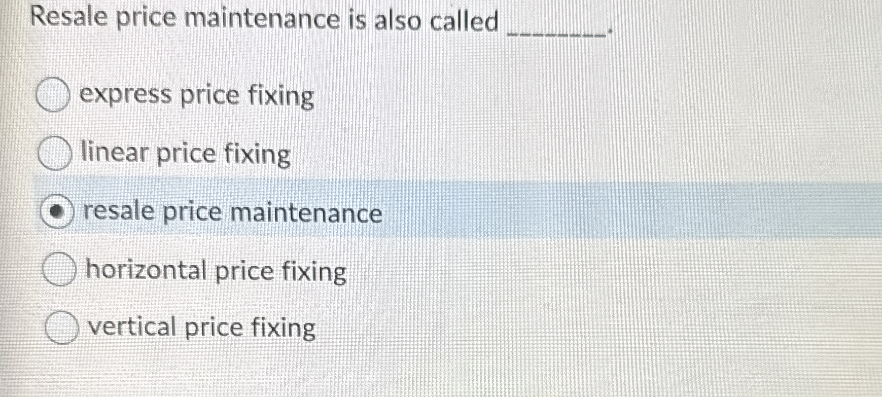 Solved Resale price maintenance is also called q,express | Chegg.com