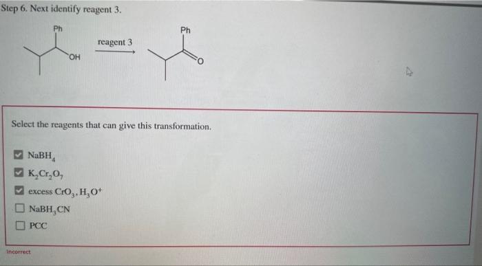 Solved Step 6. Next identify reagent 3 . reagent 3 Select | Chegg.com