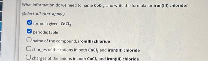Solved What information do we need to name CoCl3, and write | Chegg.com