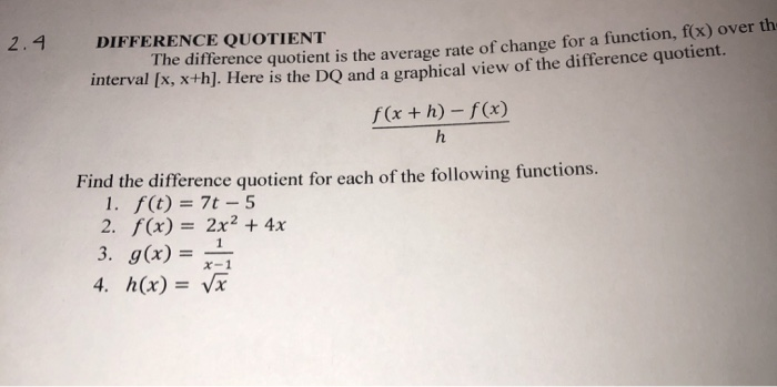Solved 2.4 DIFFERENCE QUOTIENT The difference quotient is | Chegg.com