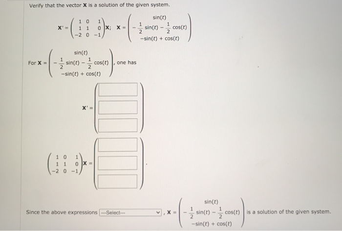 Solved Verify That The Vector X Is A Solution Of The Given