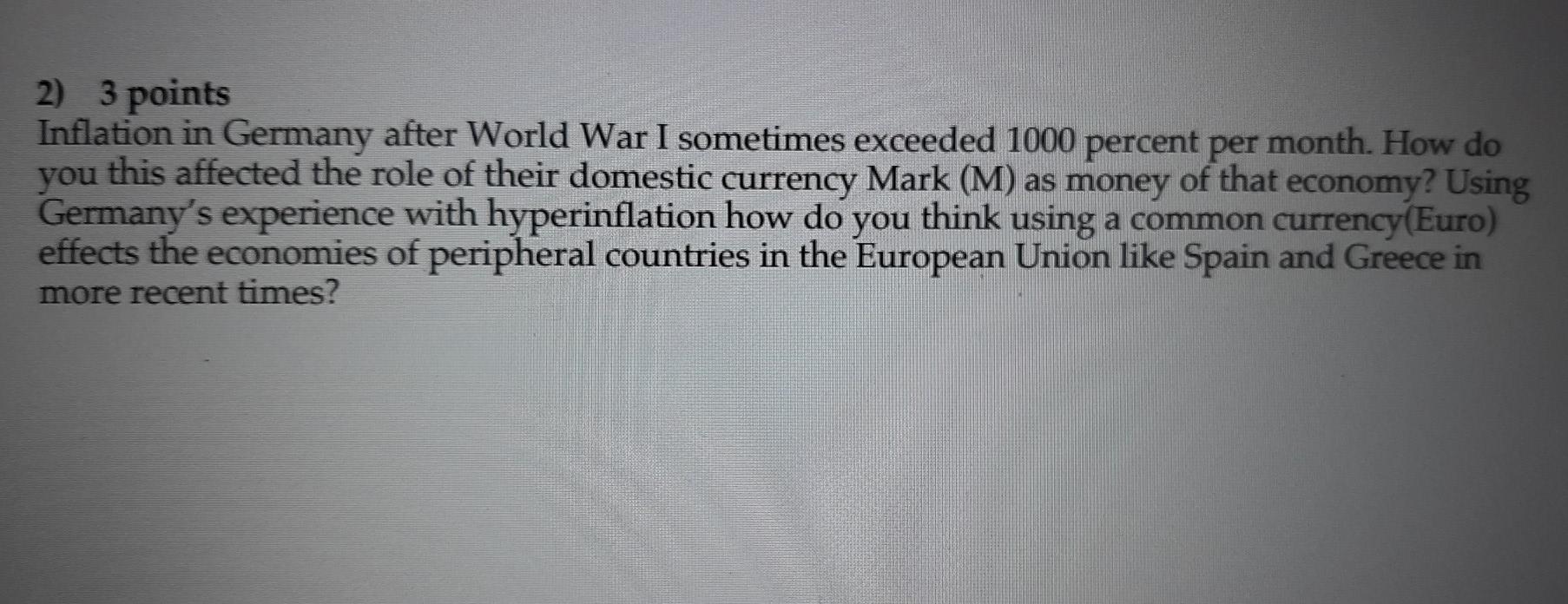 Solved 2) 3 points Inflation in Germany after World War I | Chegg.com