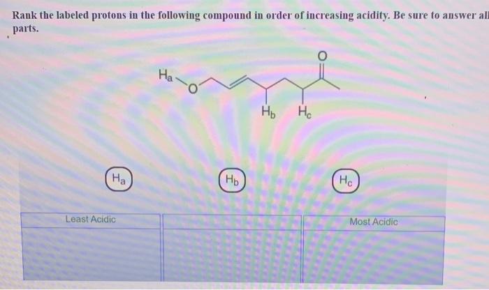 Solved Rank the labeled protons in the following compound in | Chegg.com