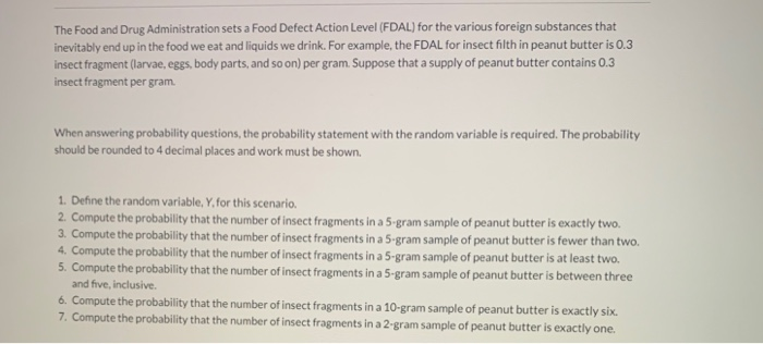 Solved The Food and Drug Administration sets a Food Defect | Chegg.com