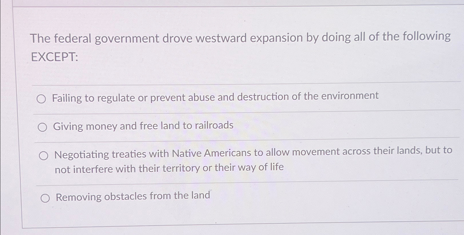 Solved The federal government drove westward expansion by | Chegg.com