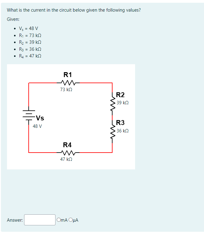 Solved What is the current in the circuit below given the | Chegg.com