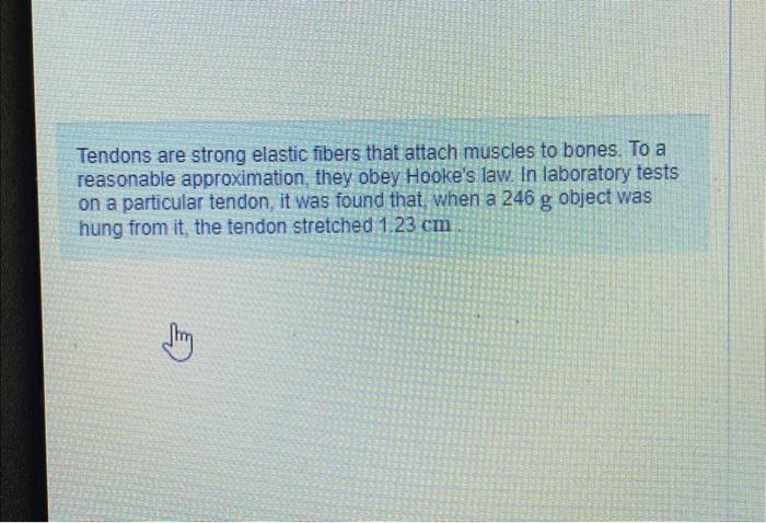 Solved Tendons are strong elastic fibers that attach muscles | Chegg.com