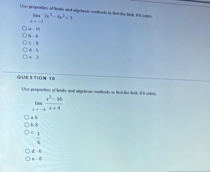 Solved Use properties of limits and algebraic methods to | Chegg.com