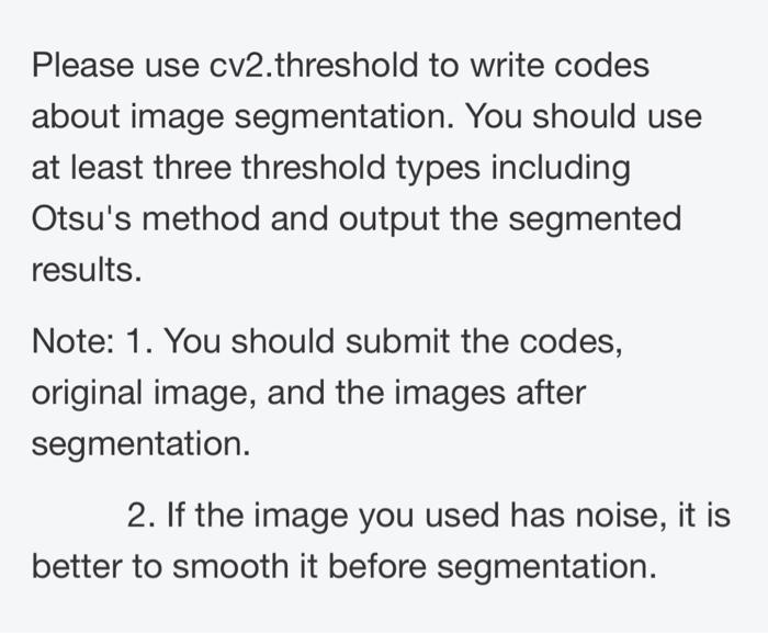 Solved Please use cv2.threshold to write codes about image | Chegg.com