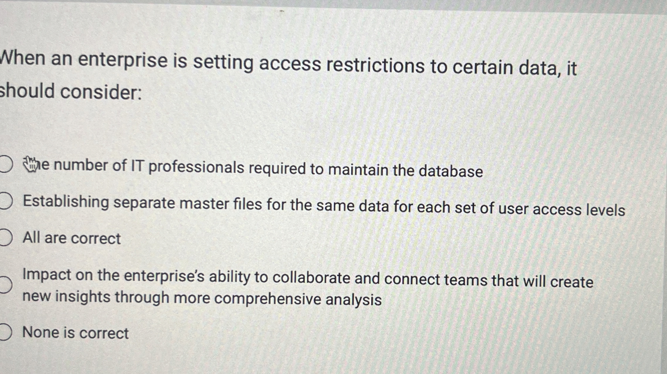 Solved When an enterprise is setting access restrictions to | Chegg.com