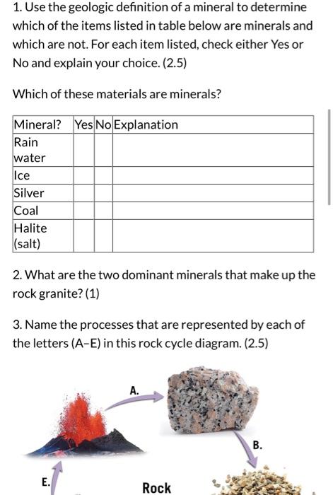 Solved 1. Use the geologic definition of a mineral to | Chegg.com