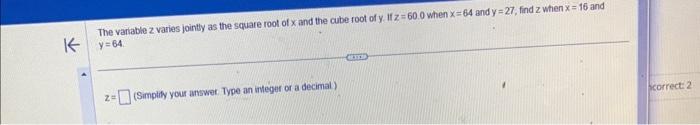Solved The variabie z varies jointly as the square root of x | Chegg.com