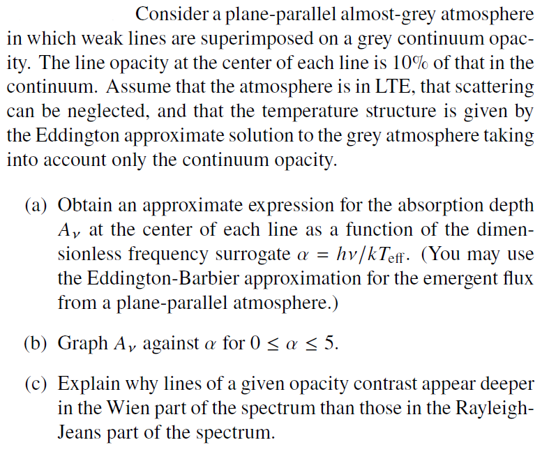 Solved Consider a plane-parallel almost-grey atmospherein | Chegg.com