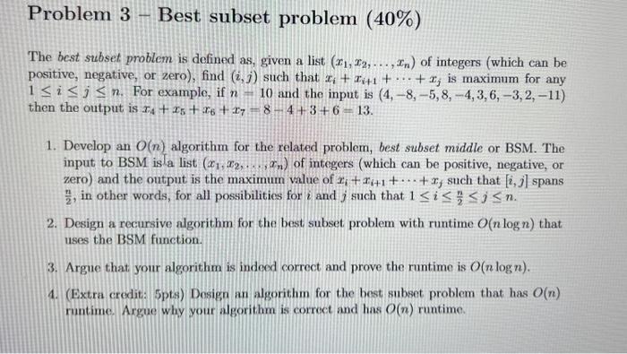 Solved The best subset problem is defined as, given a list | Chegg.com