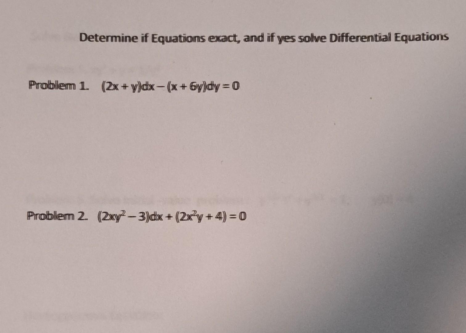 Solved Determine if Equations exact, and if yes solve | Chegg.com