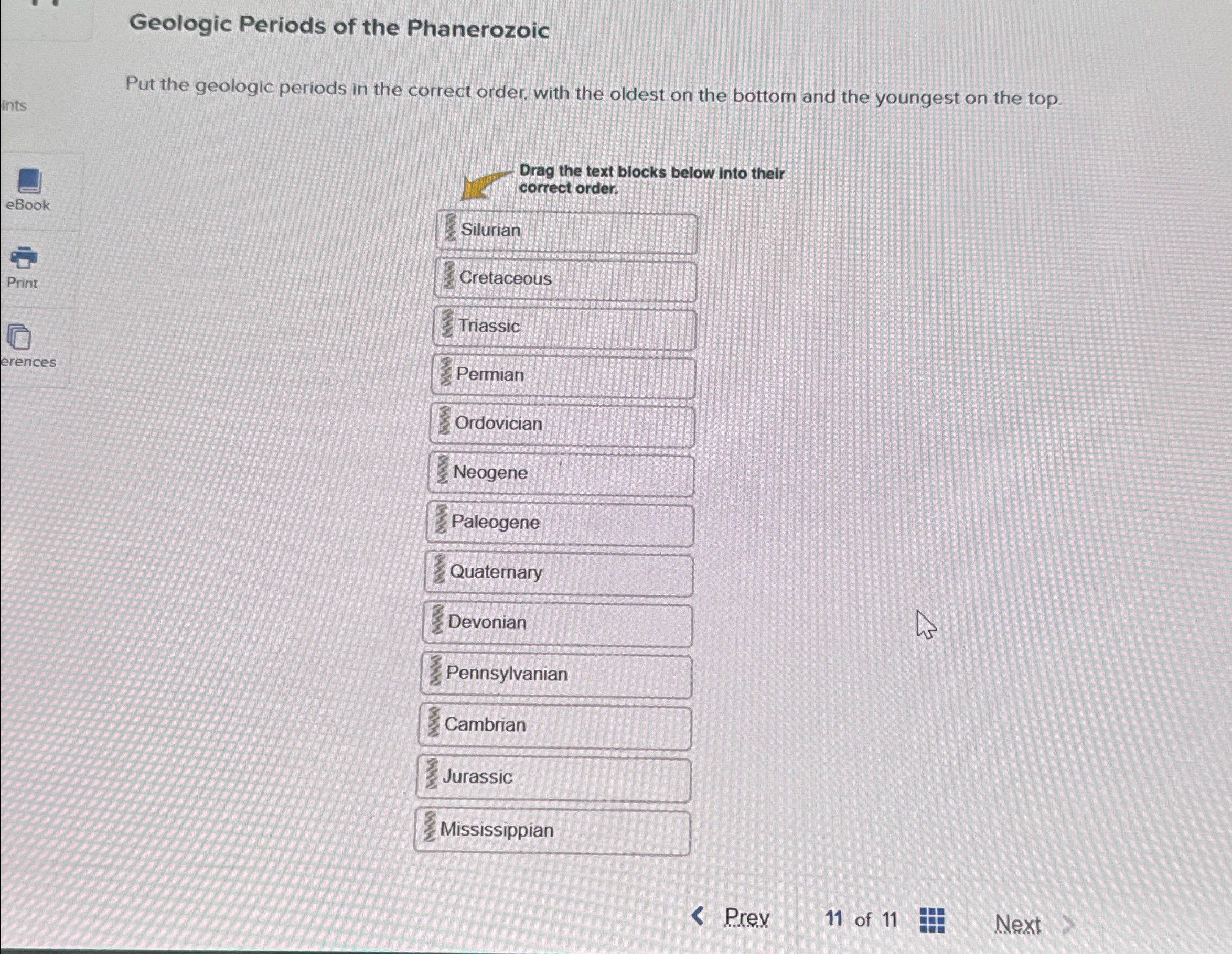 Solved Geologic Periods of the PhanerozoicPut the geologic | Chegg.com