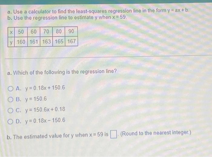 Solved a. Use a calculator to find the least-squares | Chegg.com
