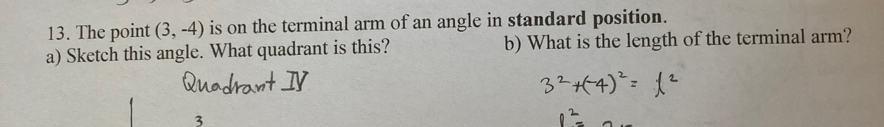 Solved The point (3,-4) ﻿is on the terminal arm of an angle | Chegg.com