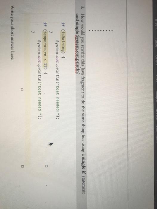 Solved GU 3. How would you rewrite this Java fragment to do | Chegg.com