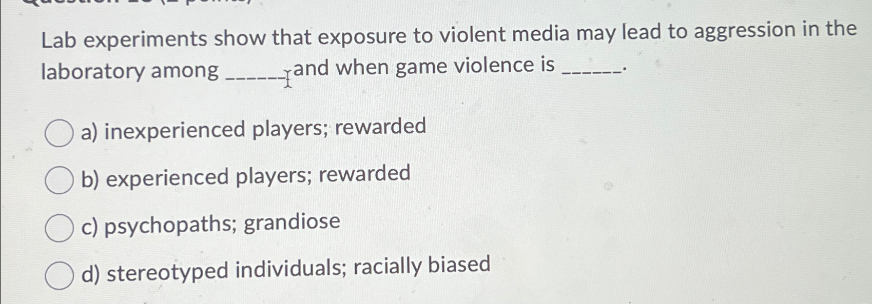 Solved Lab experiments show that exposure to violent media | Chegg.com