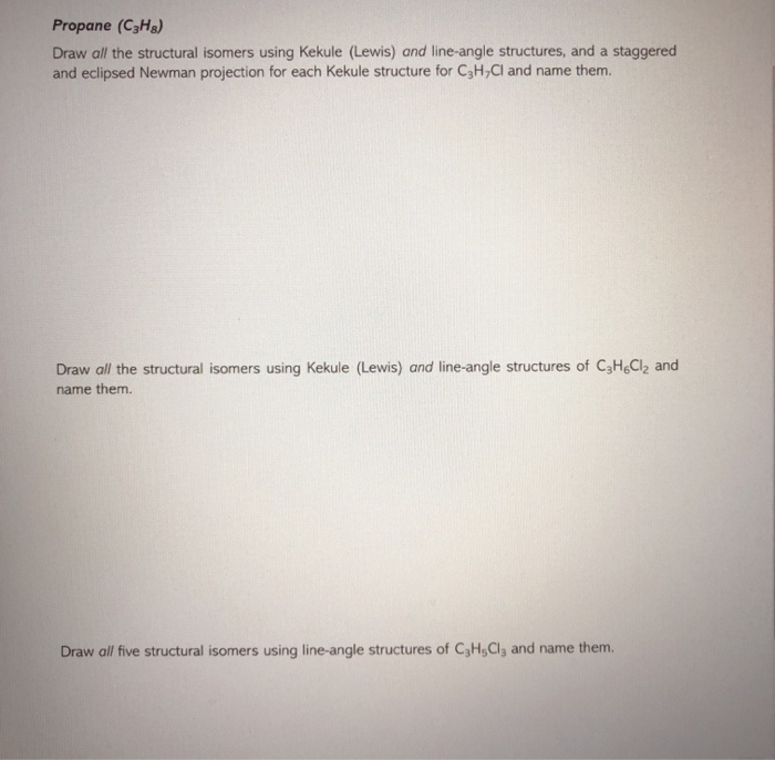Solved Propane (CzHg) Draw all the structural isomers using | Chegg.com
