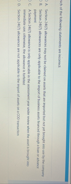 Solved hich of the following statements are incorrect:A. | Chegg.com