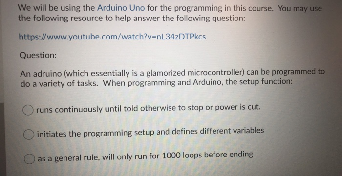 Solved An adruino (which essentially is a glamorized | Chegg.com