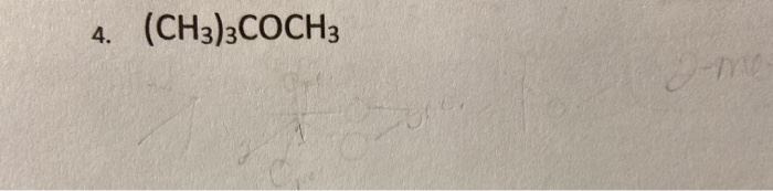 Solved 4. (CH3)3COCH3 | Chegg.com