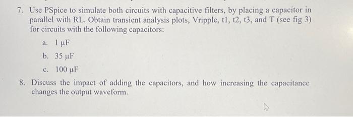 7. Use PSpice to simulate both circuits with | Chegg.com