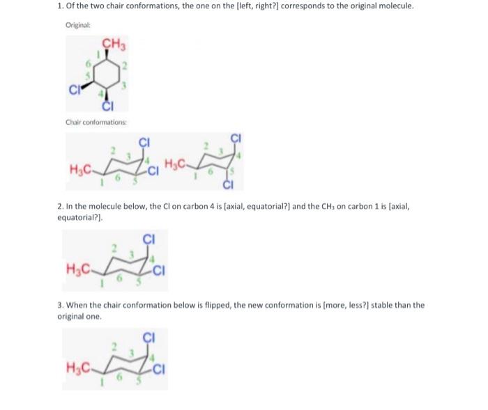 Solved 1. Of the two chair conformations, the one on the | Chegg.com