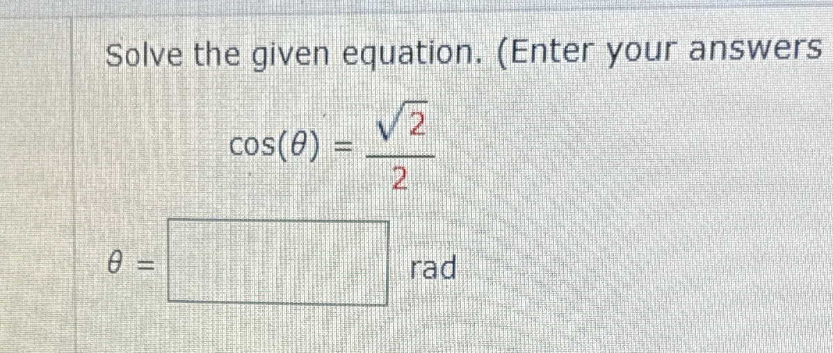 Solved Solve the given equation. (Enter your | Chegg.com