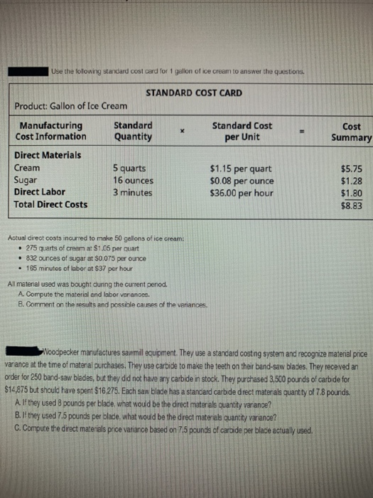 Solved Use the folowing standard cost card for 1 galion of | Chegg.com