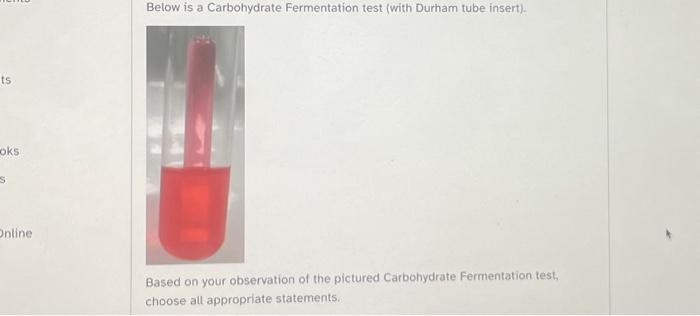 Below is a Carbohydrate Fermentation test (with | Chegg.com