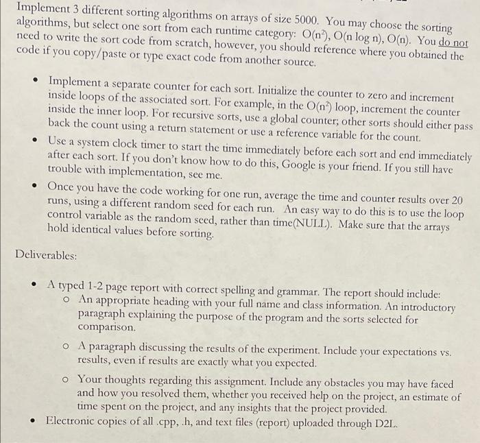Solved Implement 3 different sorting algorithms on arrays of | Chegg.com