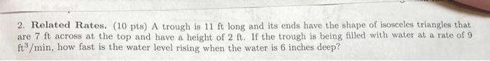 Solved 2. Related Rates. (10 pts) A trough is 11 ft long and | Chegg.com
