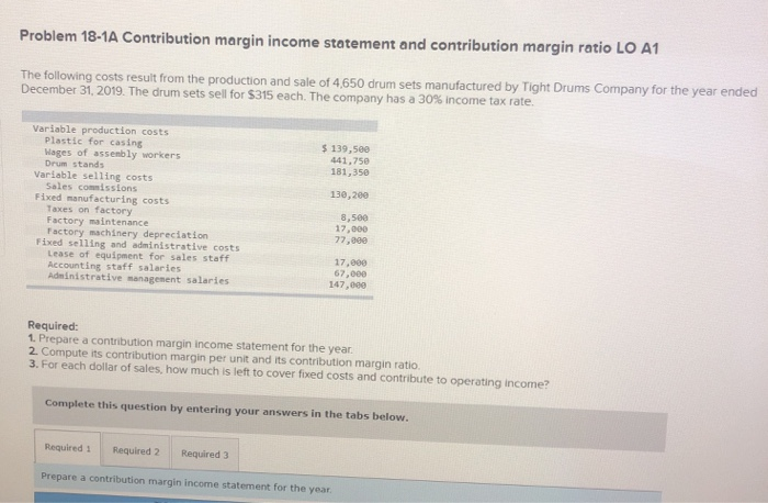 Solved Problem 18-1A Contribution margin income statement | Chegg.com