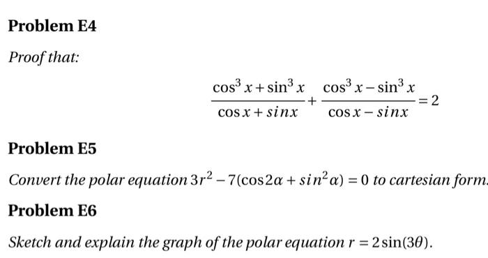 Solved cosx+sinxcos3x+sin3x+cosx−sinxcos3x−sin3x=2 Problem | Chegg.com