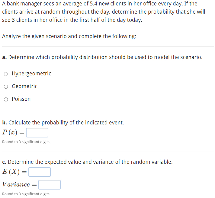 Solved A bank manager sees an average of 5.4 ﻿new clients in | Chegg.com