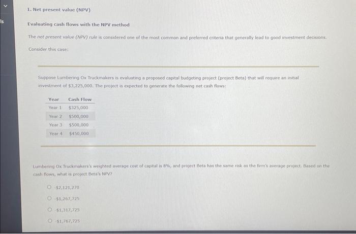 1. Nek present value (NPV) Evaluating cash flows with | Chegg.com