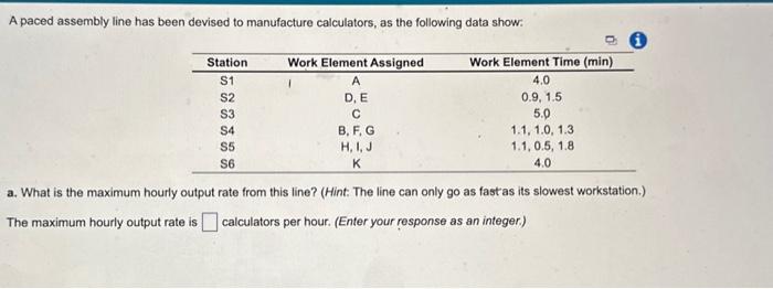 Solved A paced assembly line has been devised to manufacture | Chegg.com